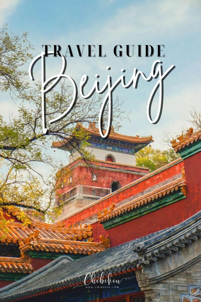 Beijing Travel Guide & Best places to visit - Chibikiu